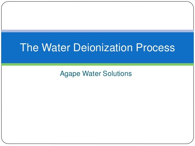 The Water Deionization Process