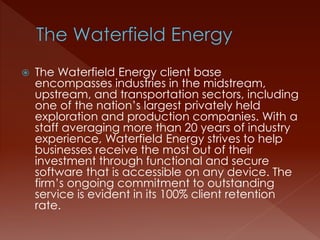 The Waterfield Group’s Expansion into the Energy Sector | PPTX