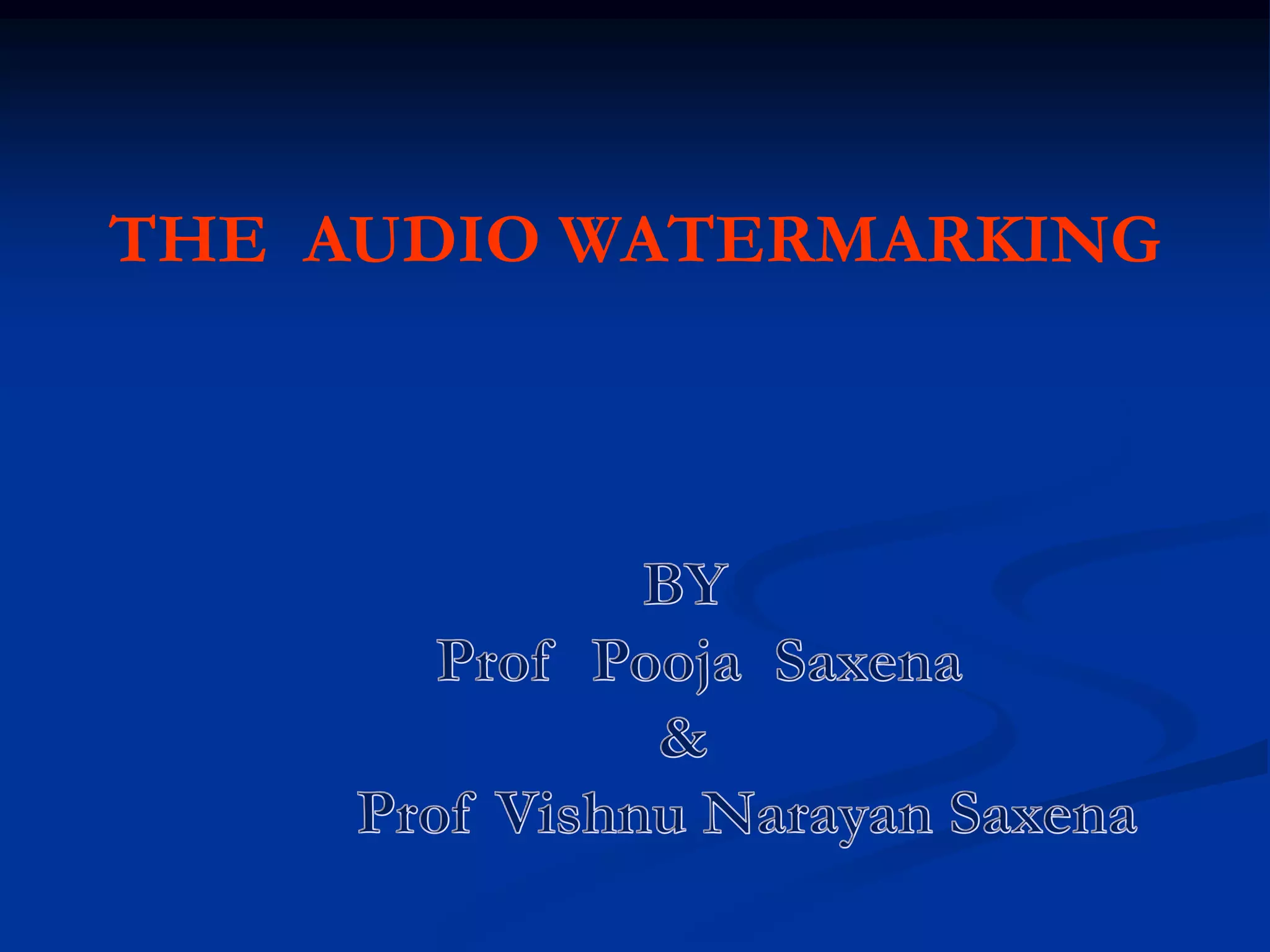 The Audio watermarking | PPT