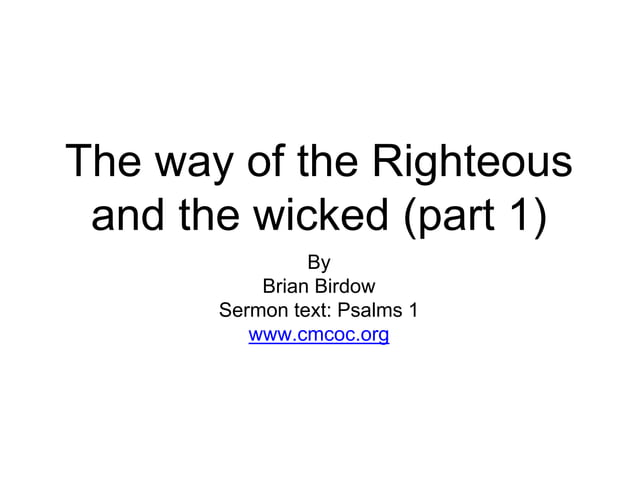 The way of the righteous and wicked pt. 1 | PPTX