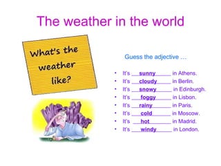 The weather | PPT