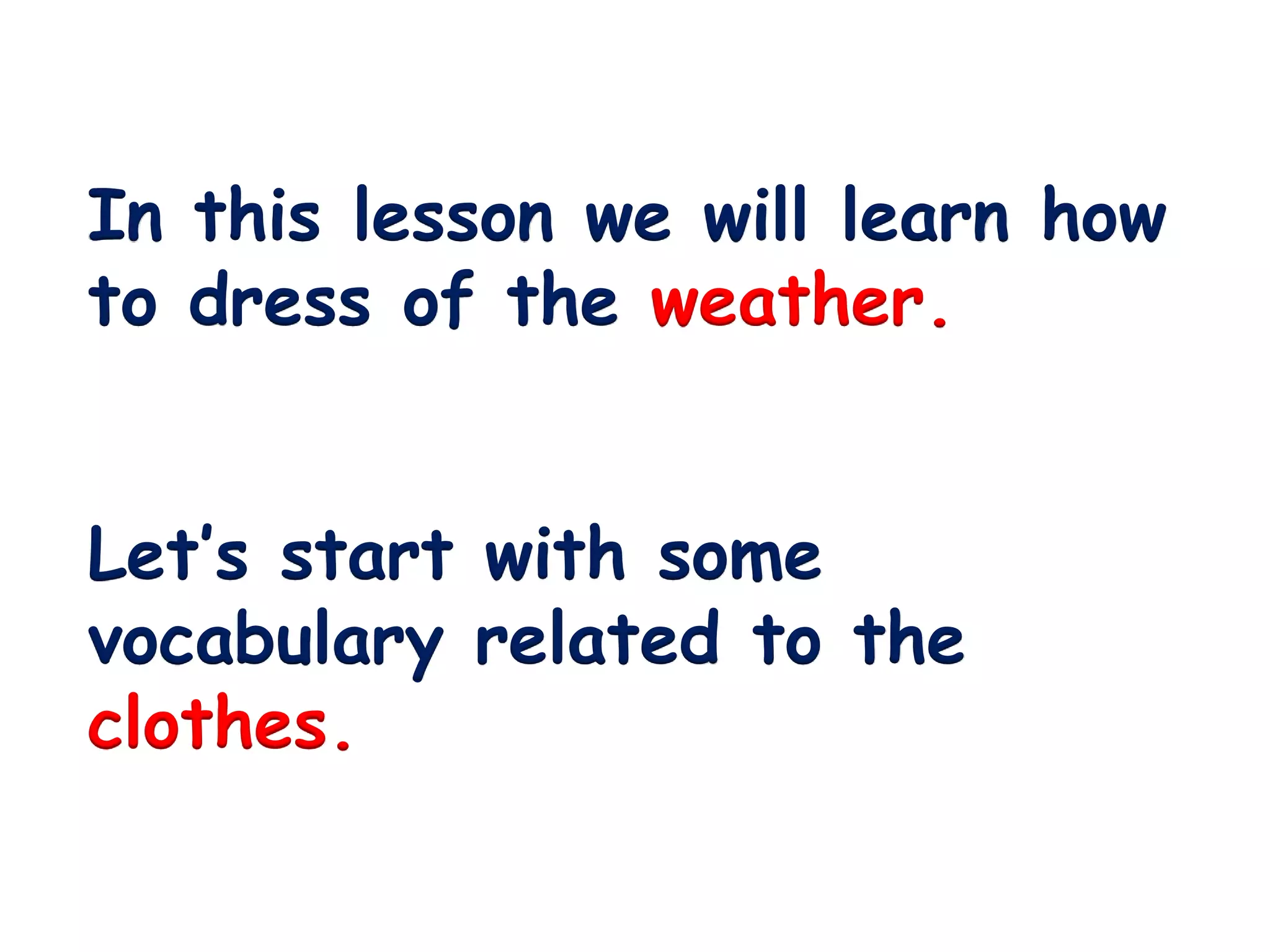 The weather and clothes | PPTX