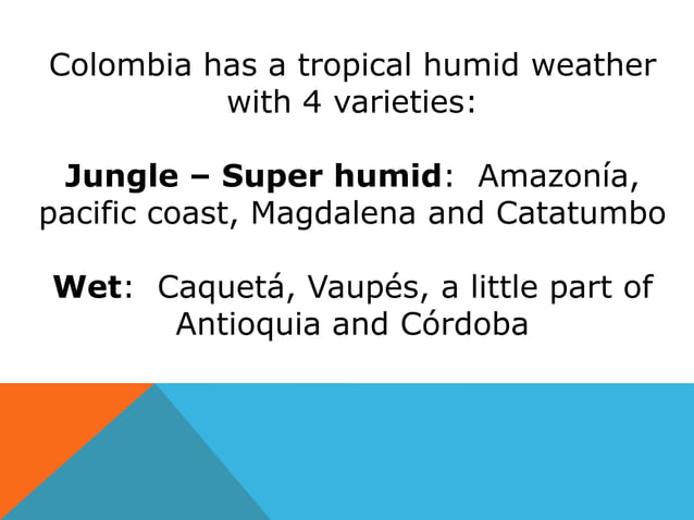 T he weather in colombia (2) | PPTX