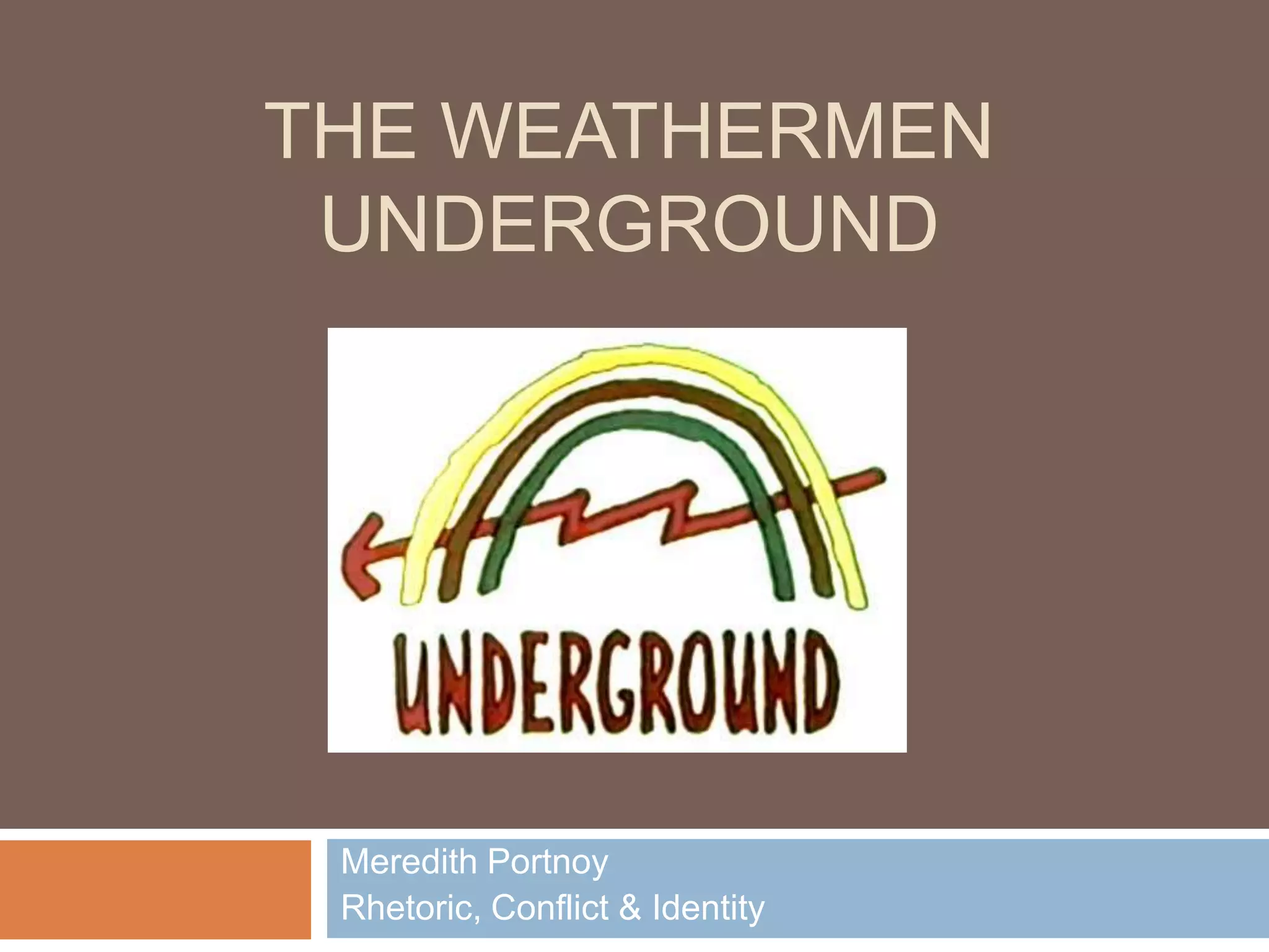The weathermen underground | PPTX