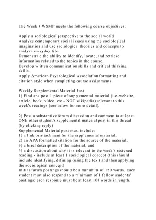 The Week 3 WSMP meets the following course objectivesApply a so.docx ...