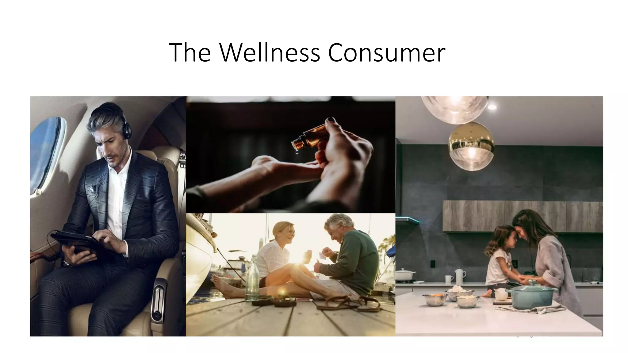 The Wellness Consumer & Brands Winning Customers | PPTX