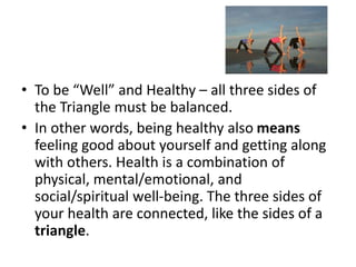 The Wellness Triangle | PPTX