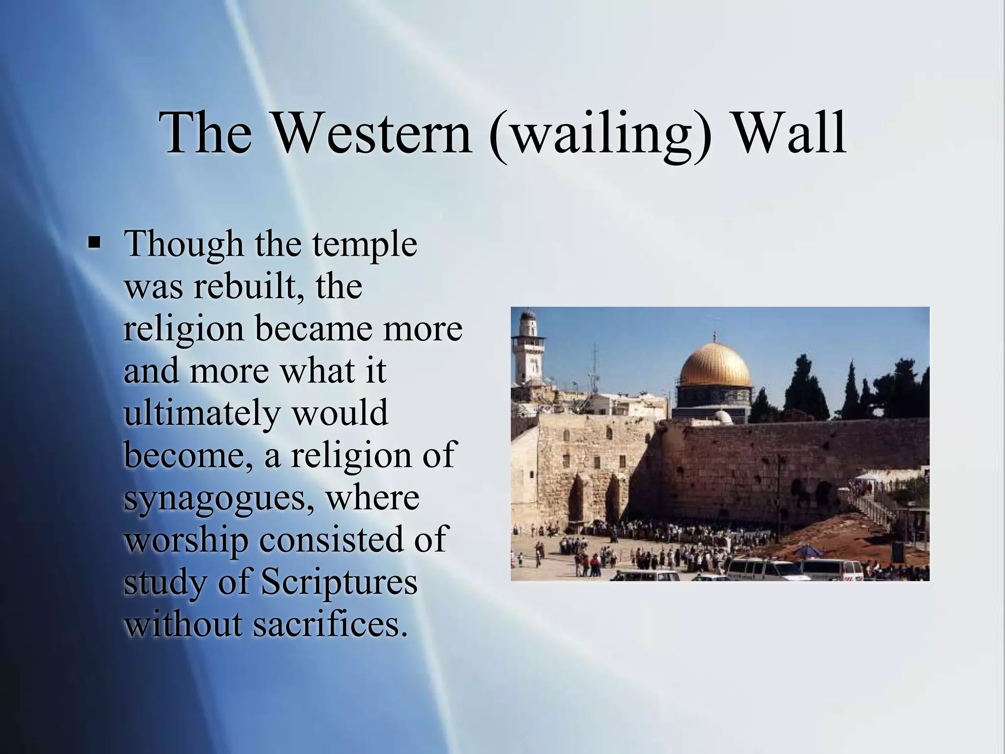 The western wall and Yad Vashem as pilgrimage site | PPTX