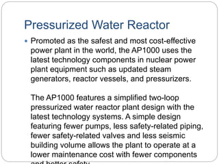 The Westinghouse AP1000 Pressurized Water Reactor | PPTX