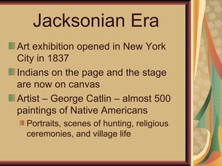 The west in jacksonian arts | PPT