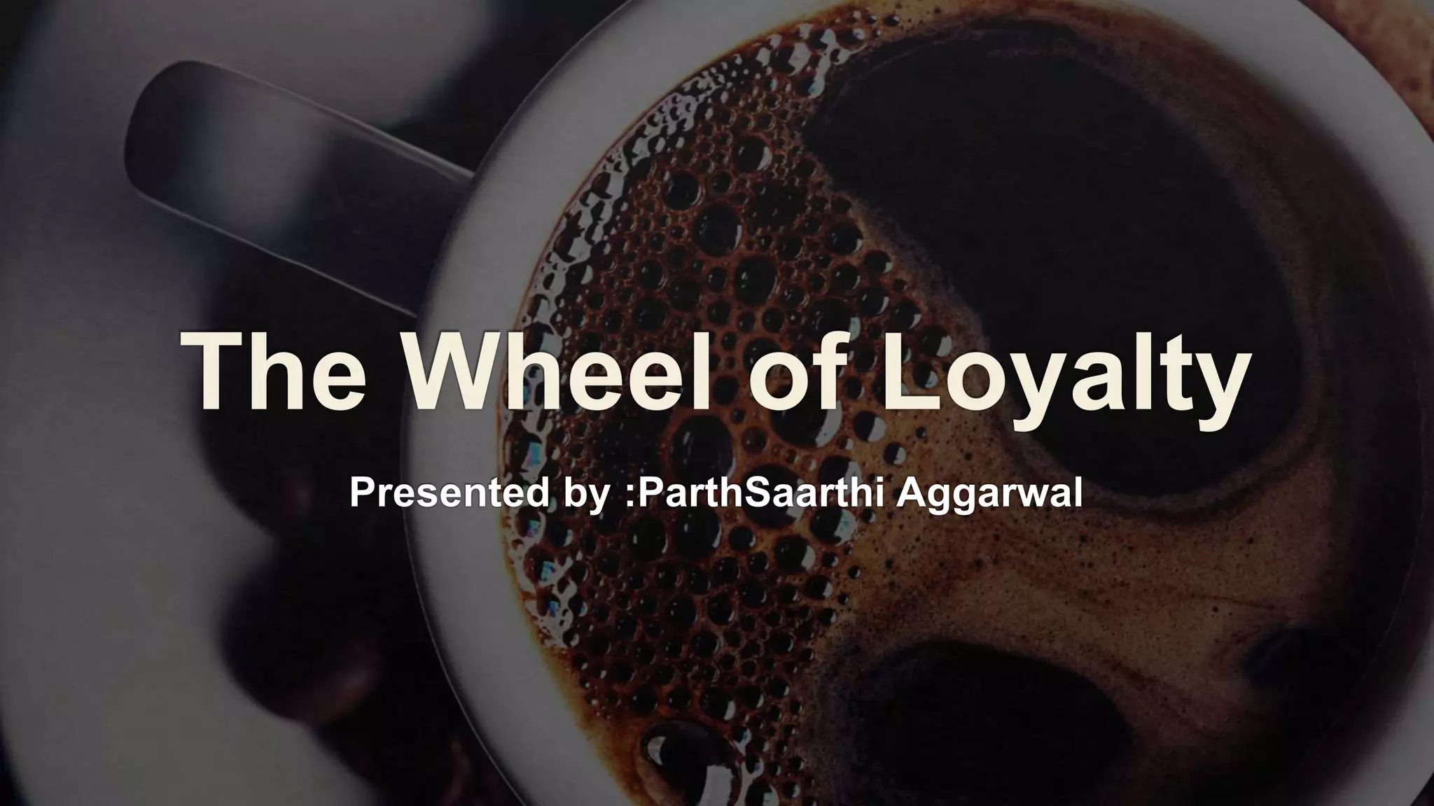 The wheel of loyalty | PPTX