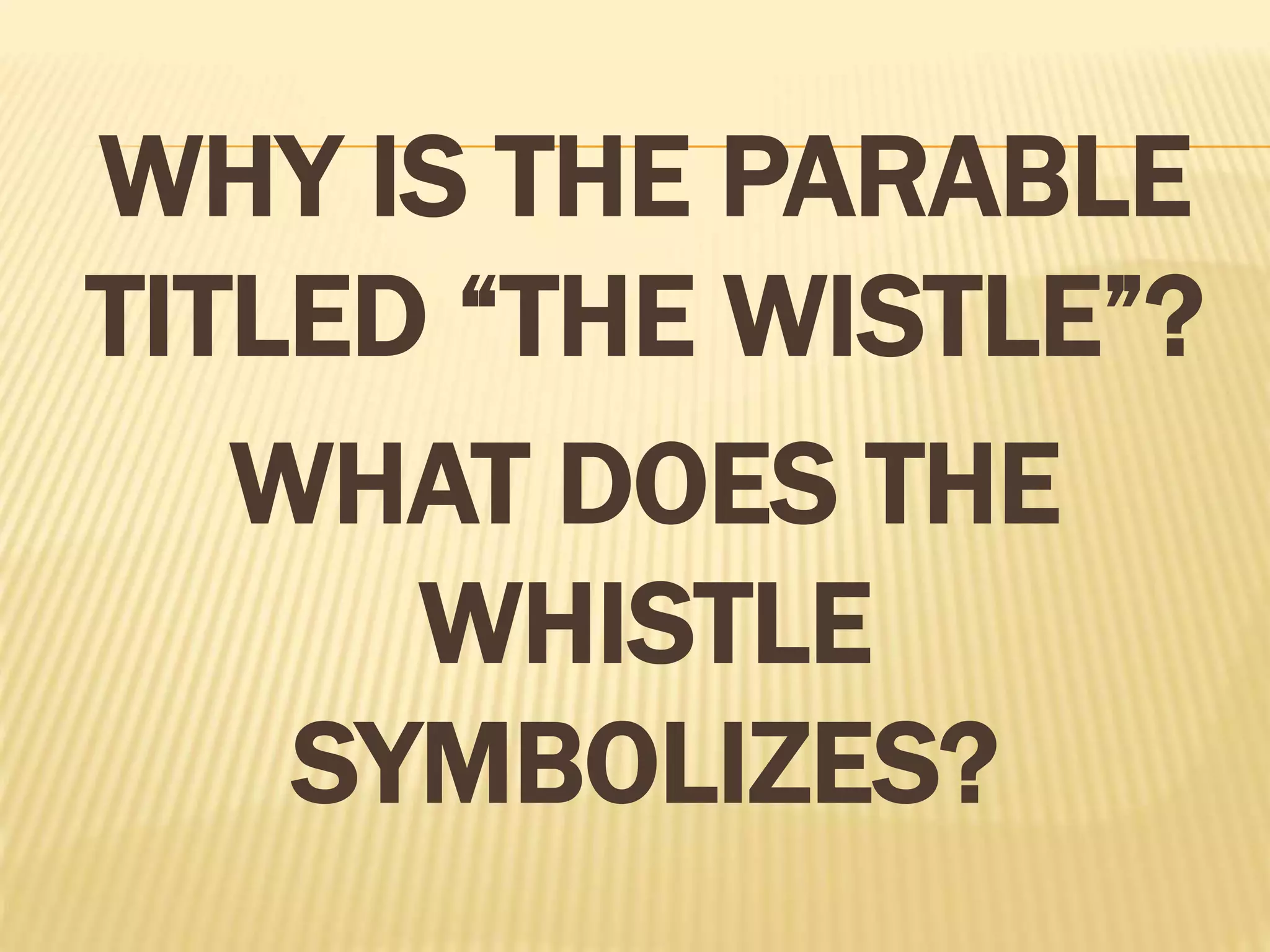 English 9 - The Whistle | PPTX
