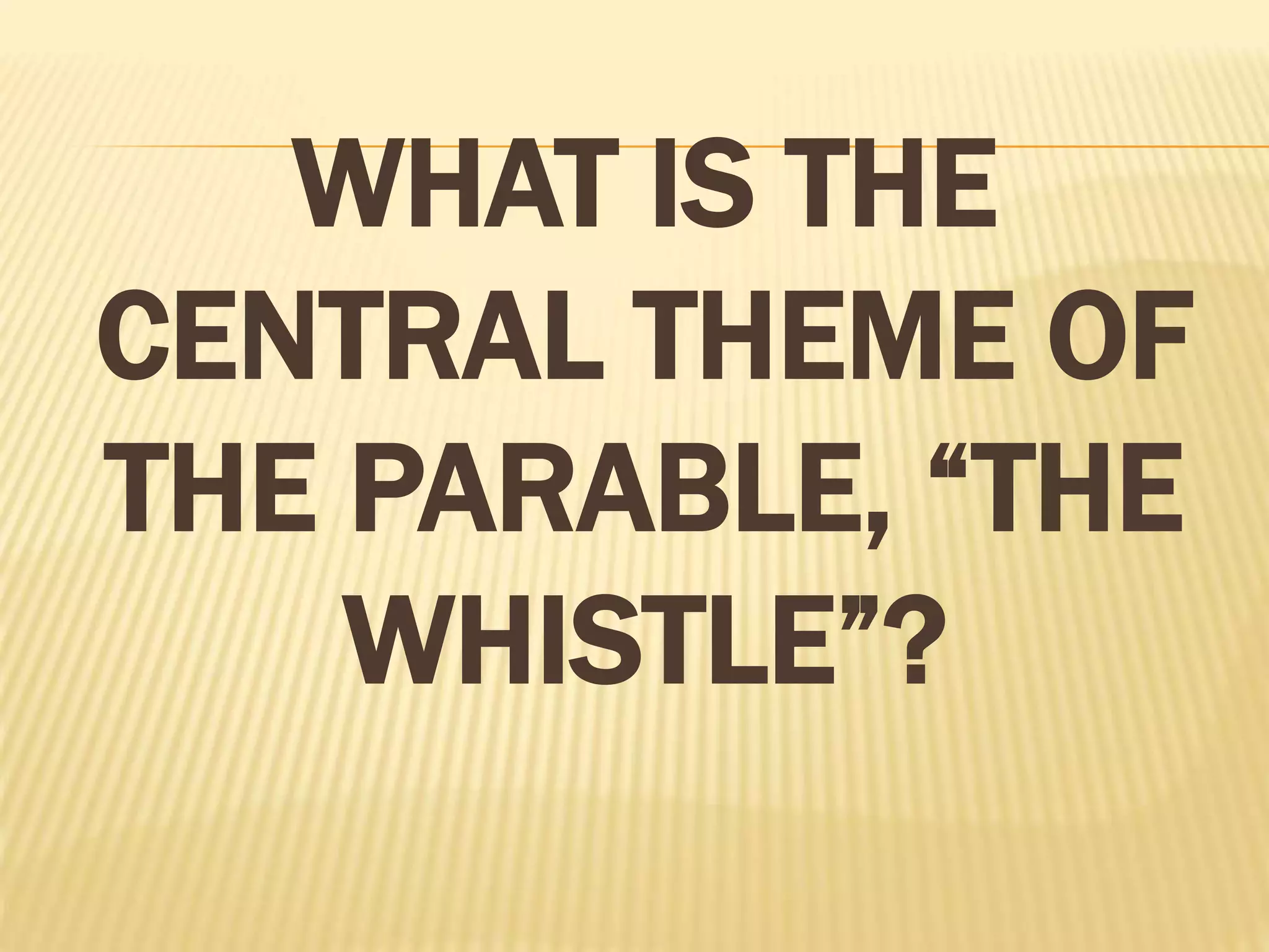 English 9 - The Whistle | PPTX