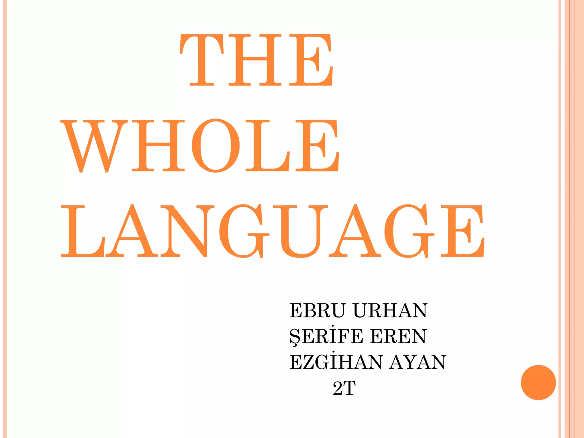 The whole language22 (2) (1) | PPT