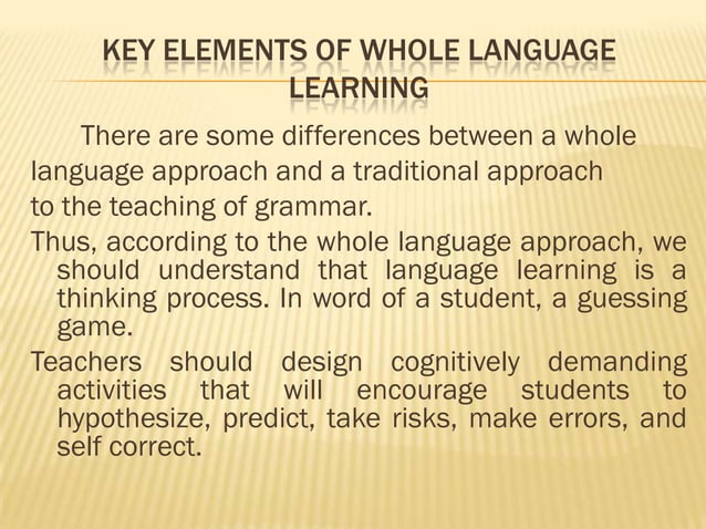 The whole language approach | PPTX | Education