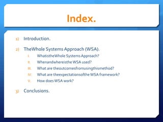 The whole systems approach (wsa) | PPTX