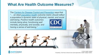 The Who, What, and How of Health Outcome Measures | PPTX