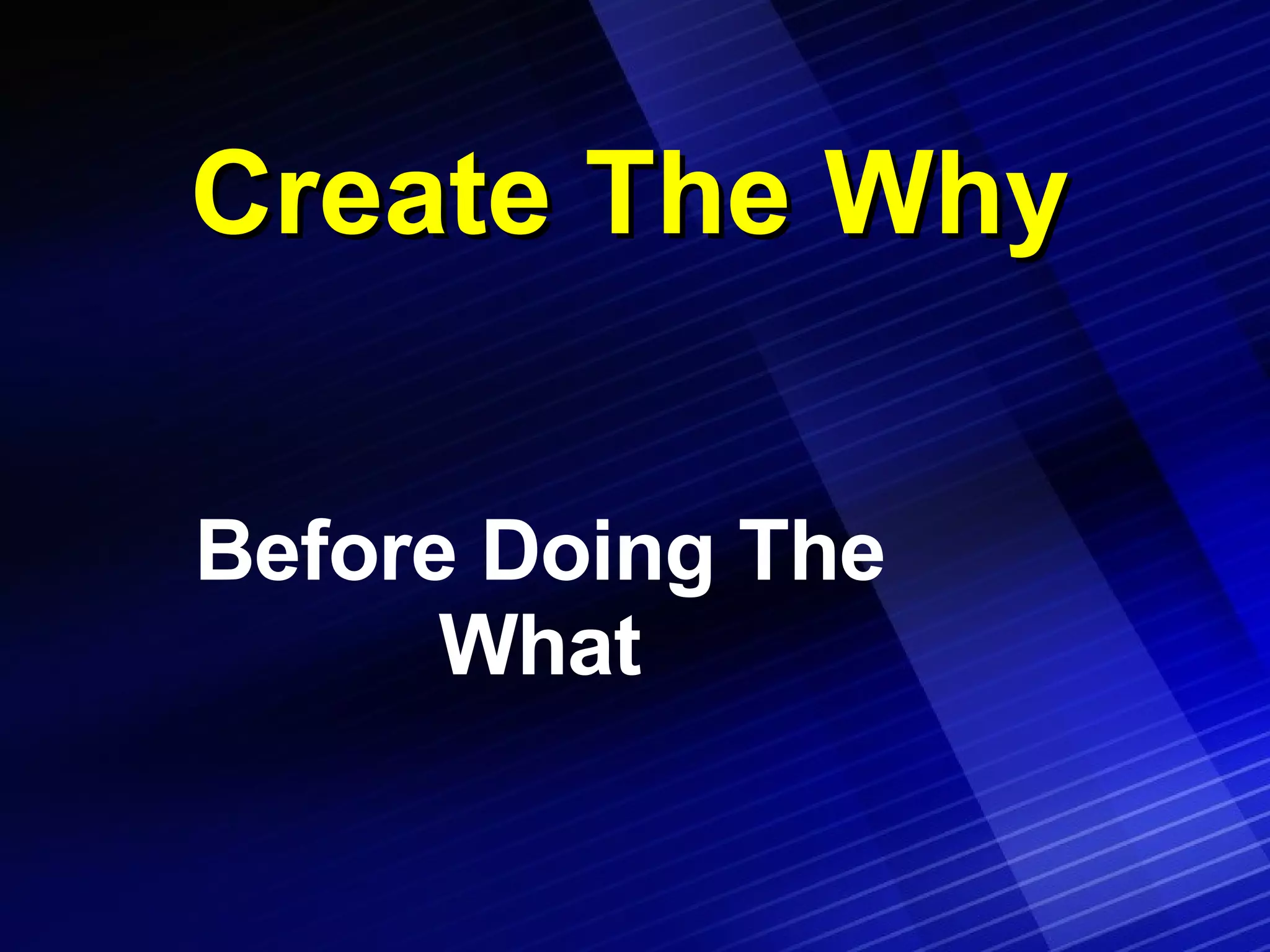 The Why | PPT