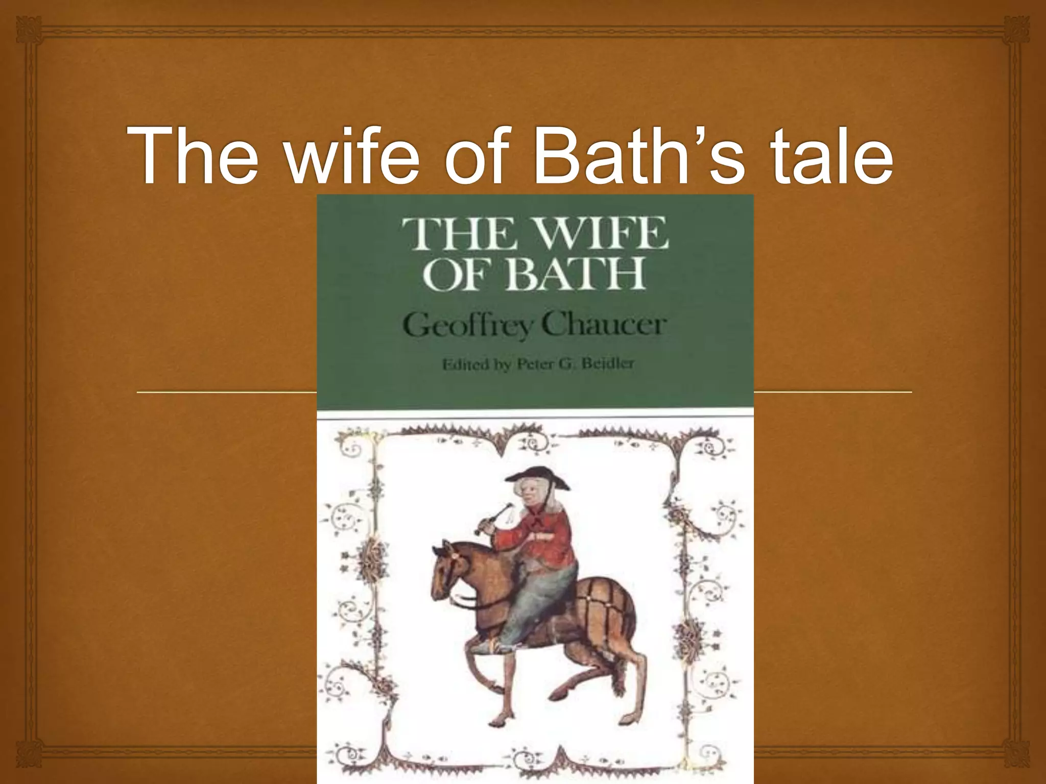 The wife of bath's tale expo | PPT
