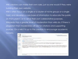 The Wiki and the Wikipedia: A Comparative Study | PPTX