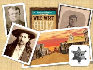 The Wild West Quiz | PPSX