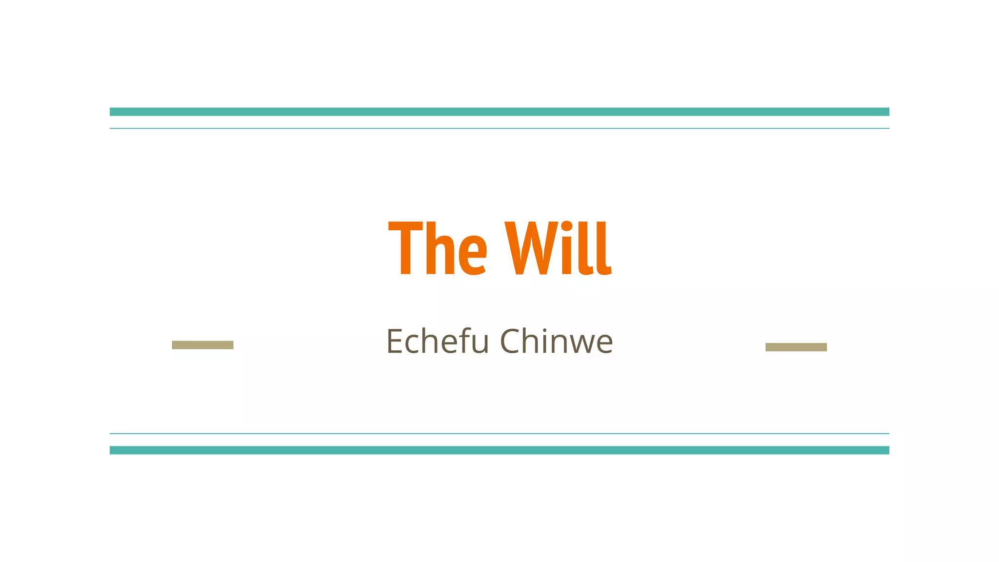 The Will | PPT