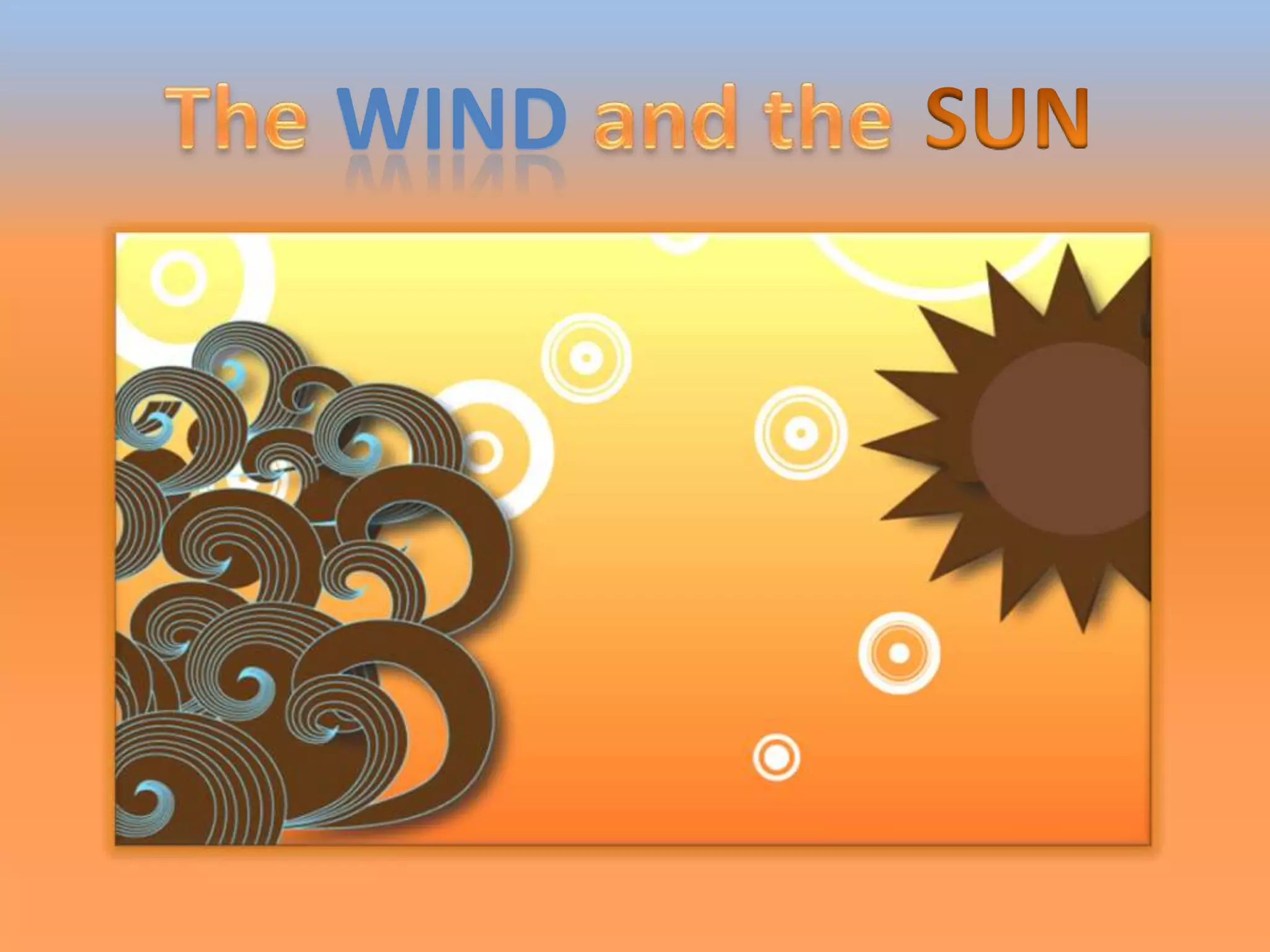 The wind and the sun | PPTX