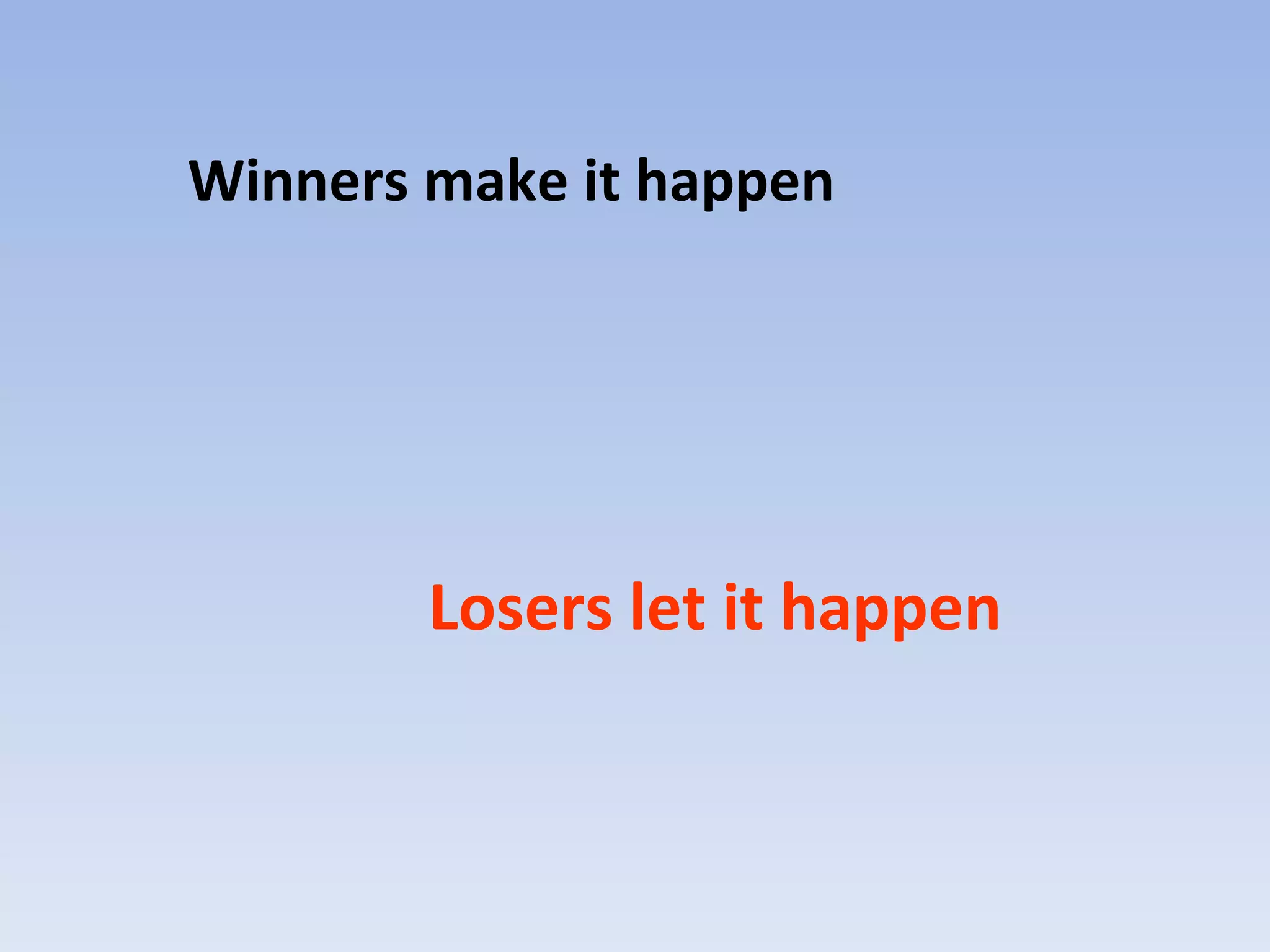 The winners vs. losers | PPT