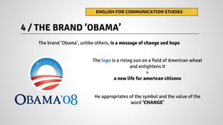 The winning strategy of Barack Obama's political communication in 2008 ...
