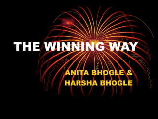 The winning way | PPT