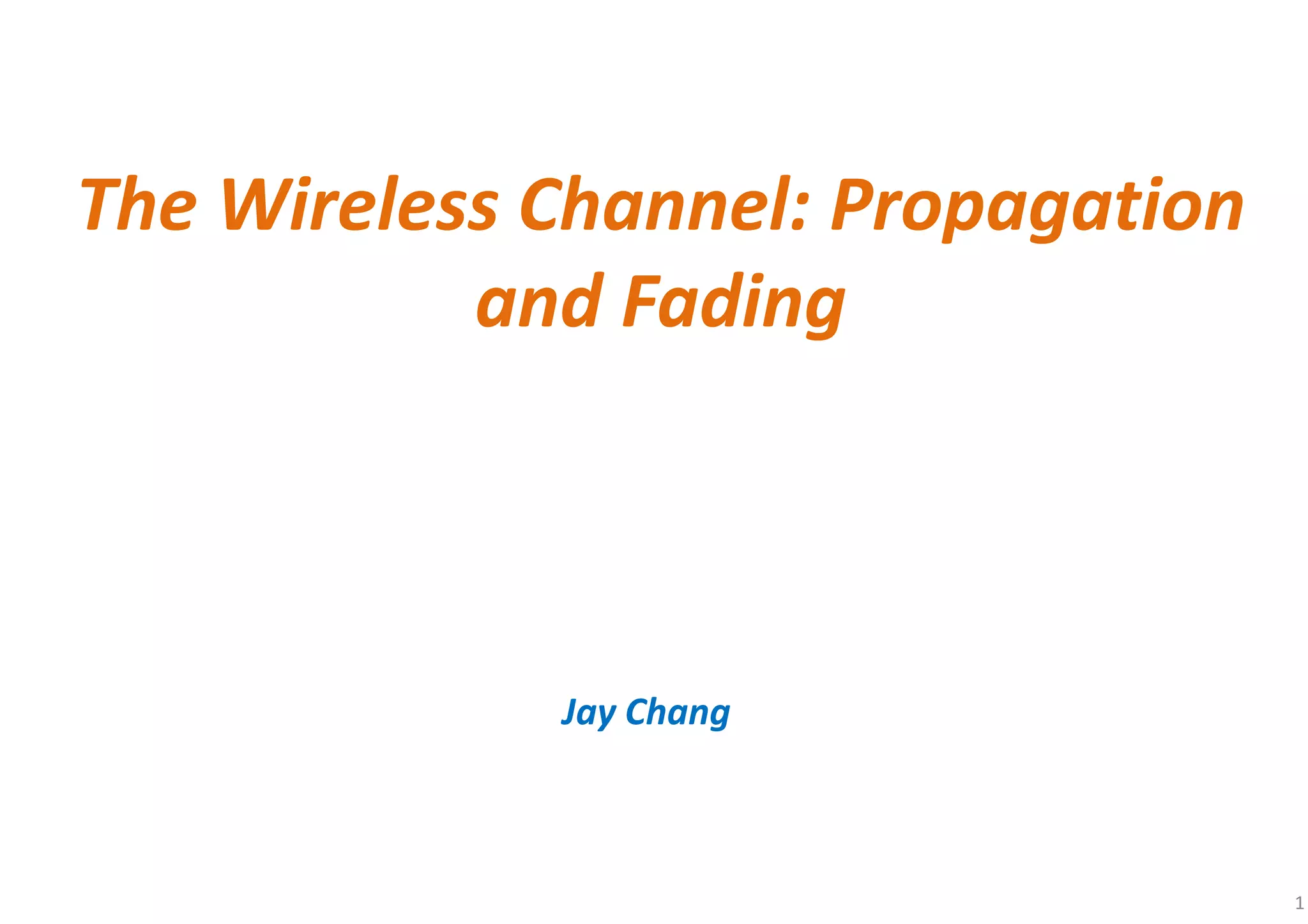 The Wireless Channel Propagation | PDF