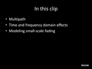 The Wireless Communication Channel - header.ppt