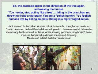 The Wise Antelope and The Hunter ~ A Moral Story (Eng. & Malay).pptx