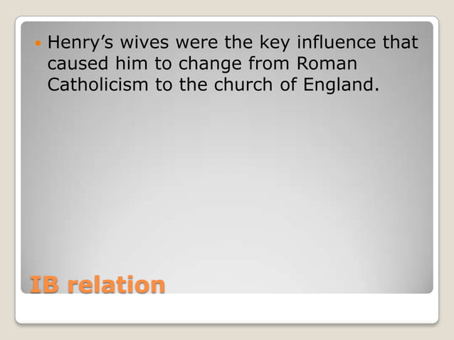 The Wives Of Henry Viii | PPTX