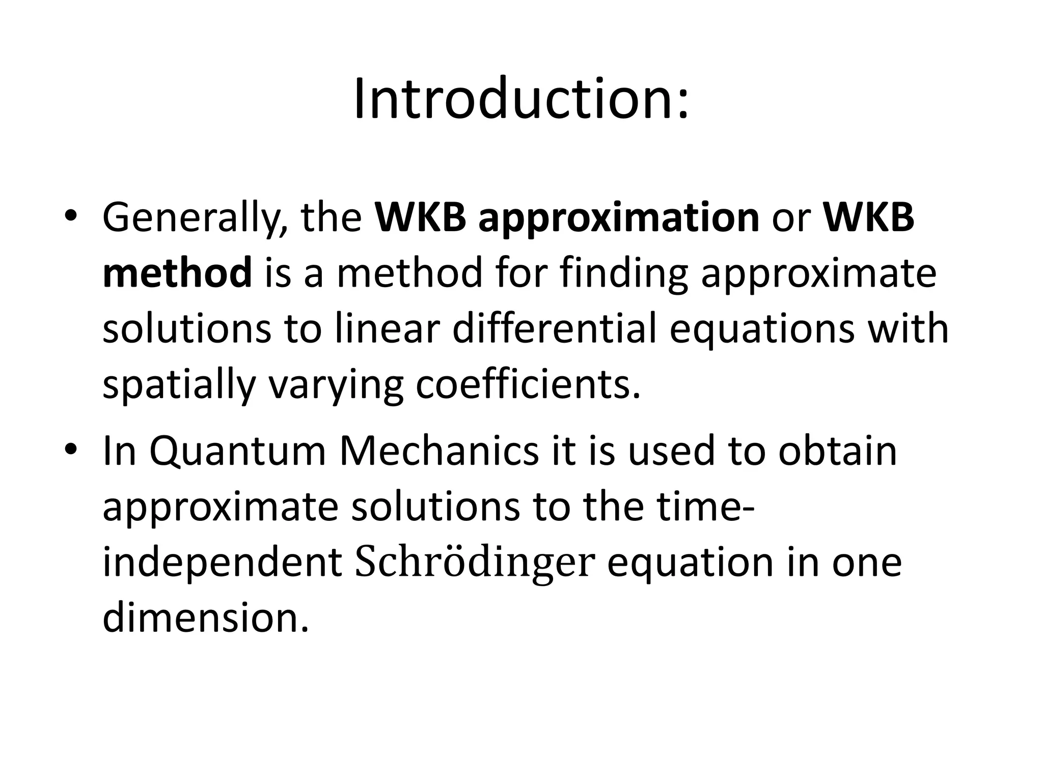 The wkb approximation | PPTX