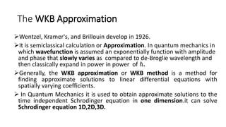 The wkb approximation | PPTX
