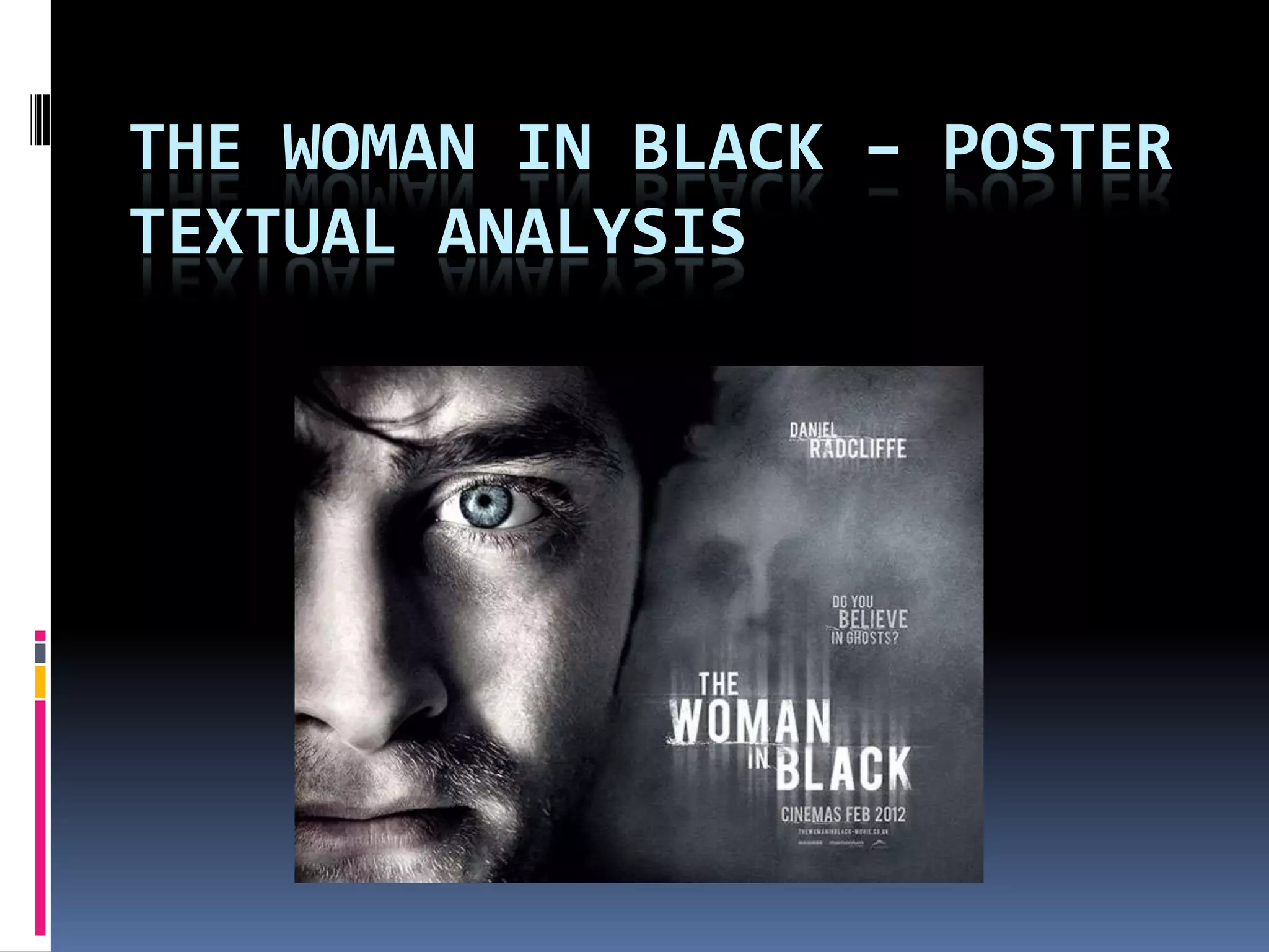The Woman in Black – Poster Textual Analysis | PPT