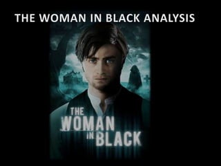 The Woman in Black - Trailer Analysis | PPTX