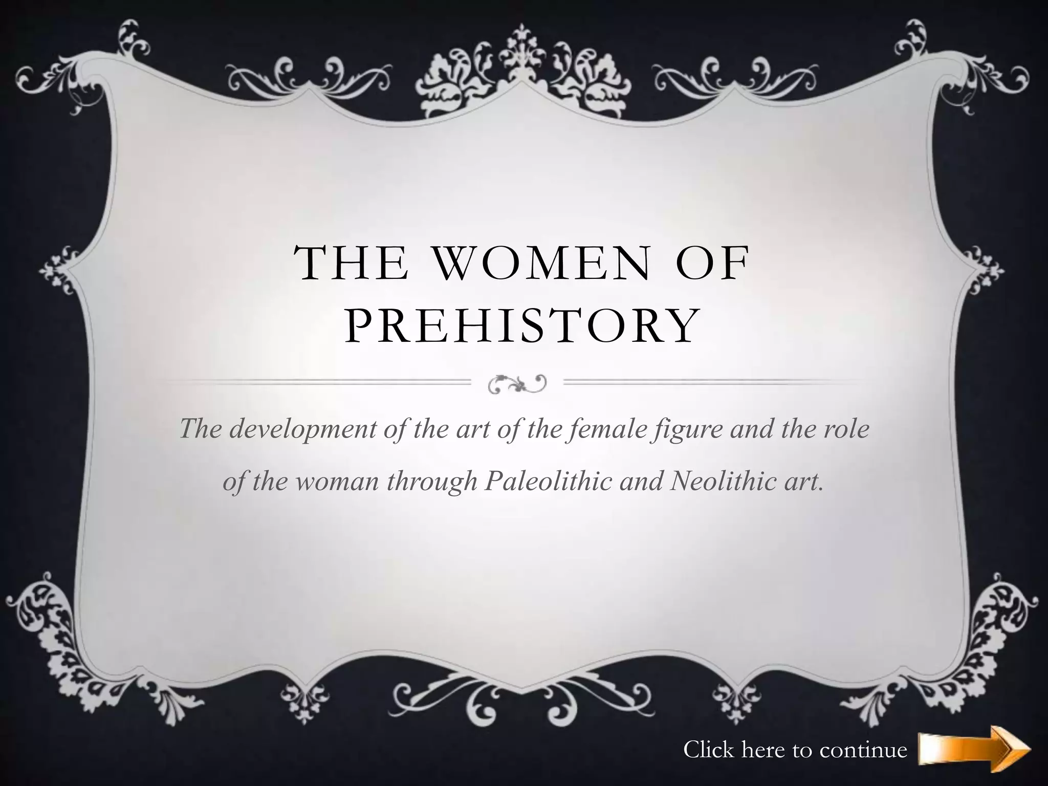The women of prehistory | PPT