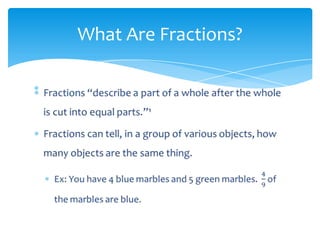 All About Fractions Powerpoint part 1 EDU 290 | PPT