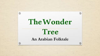 The Wonder Tree (lesson) | PPTX