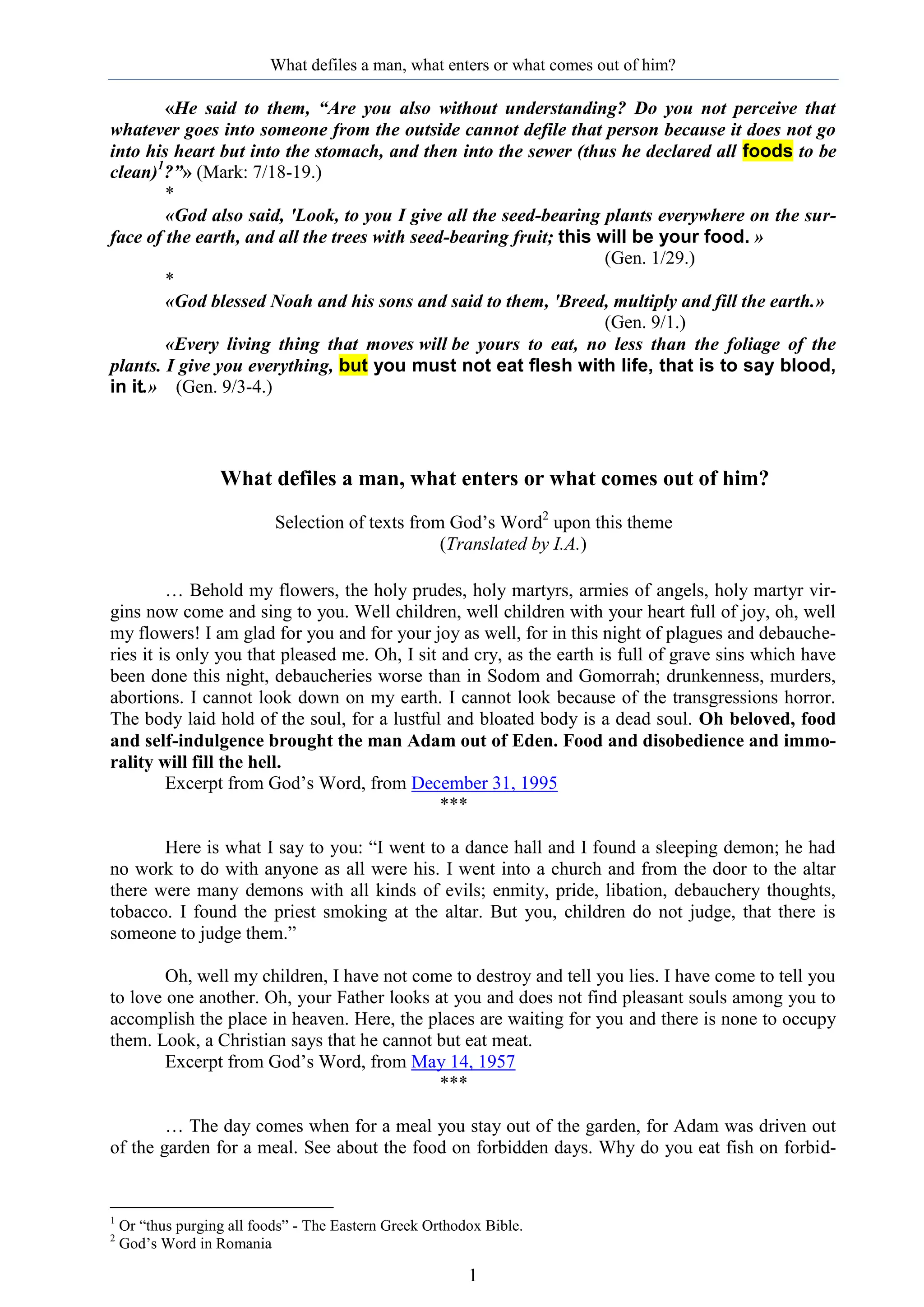 The Word of God about what defiles a man, what enters or what comes out ...