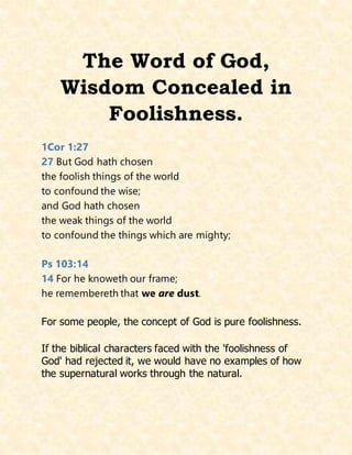 The Word of God, Wisdom Concealed in Foolishness. | PDF