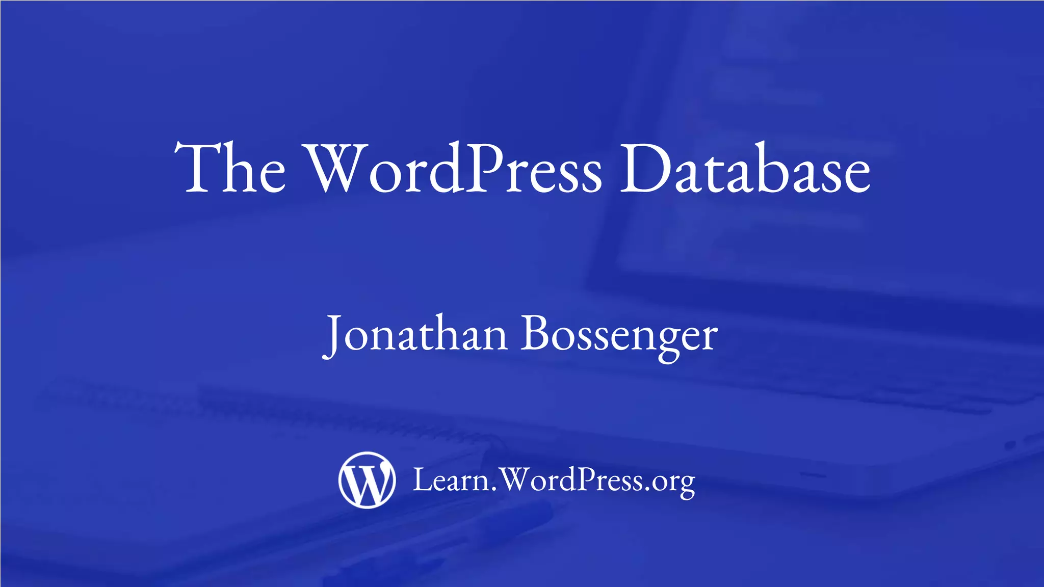 The WordPress Database | PPT
