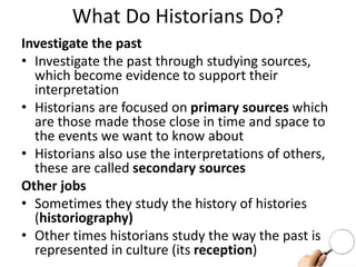 The work of historians | PPTX