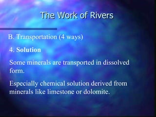 The work of rivers | PPT