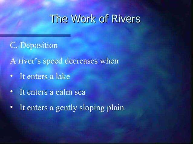 The work of rivers | PPT