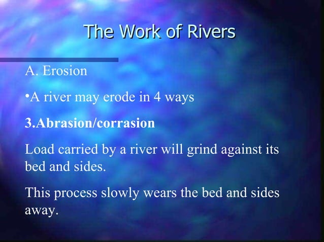 The work of rivers | PPT