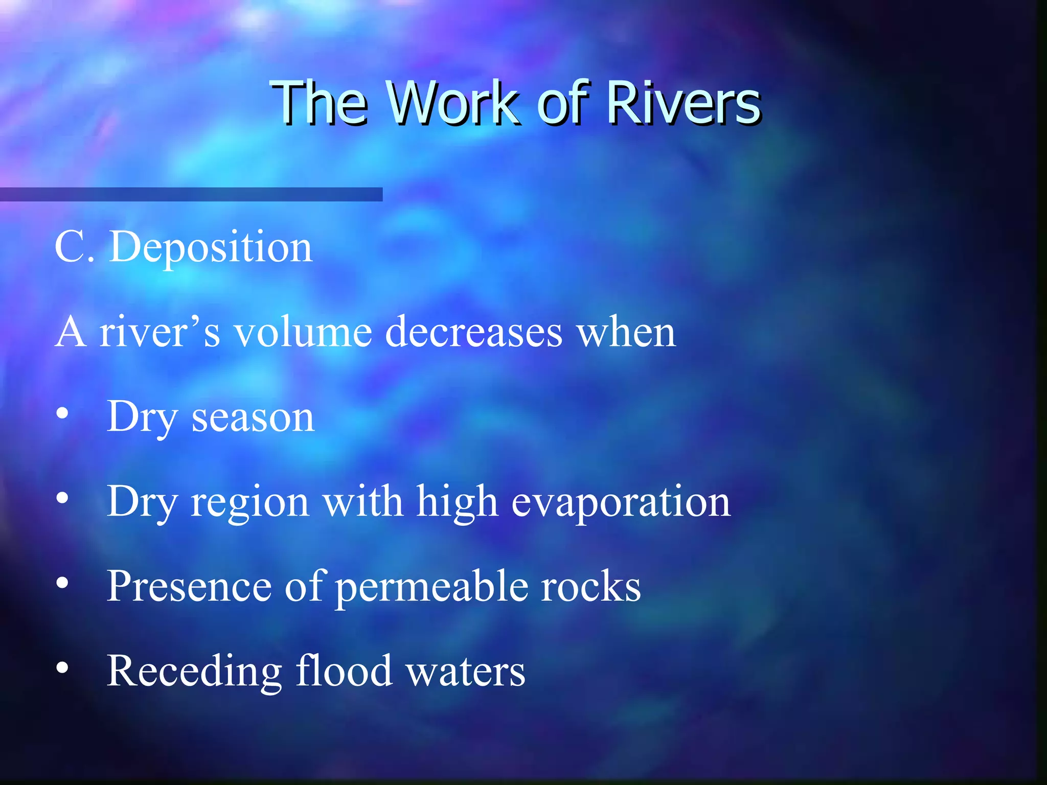 The work of rivers | PPT