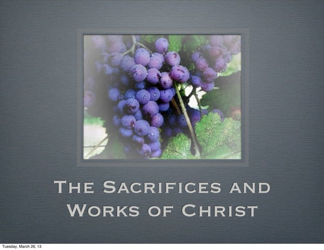 The works of Christ 1 | PPT